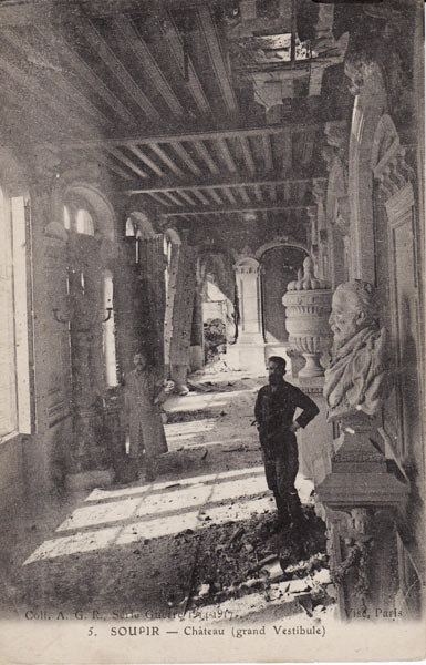 Le château de Soupir - vue du grand vestibule en 1917 | Chemin des Dames