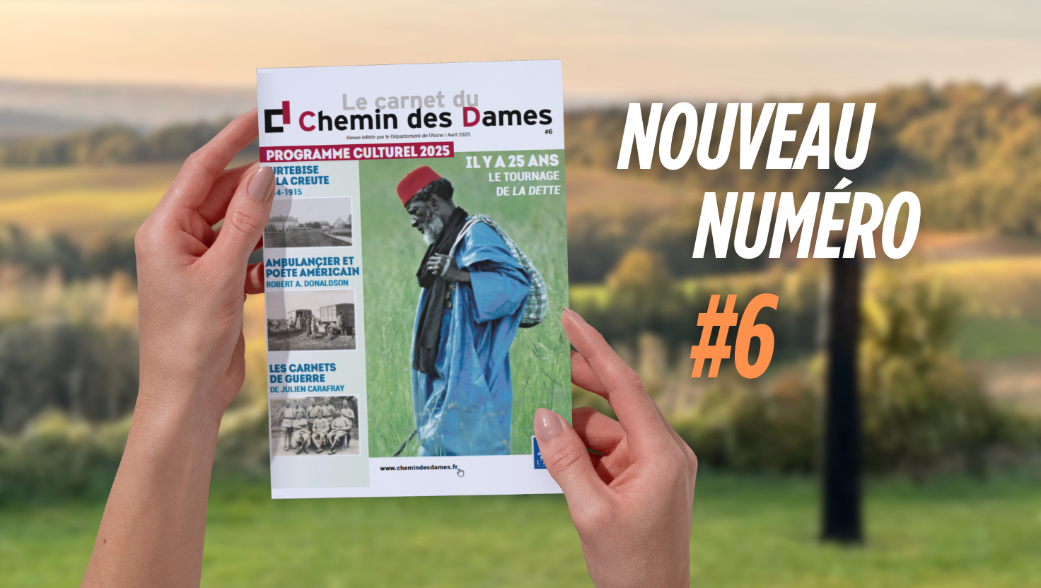 Le Carnet du Chemin des Dames #6 est disponible ! | Chemin des Dames
